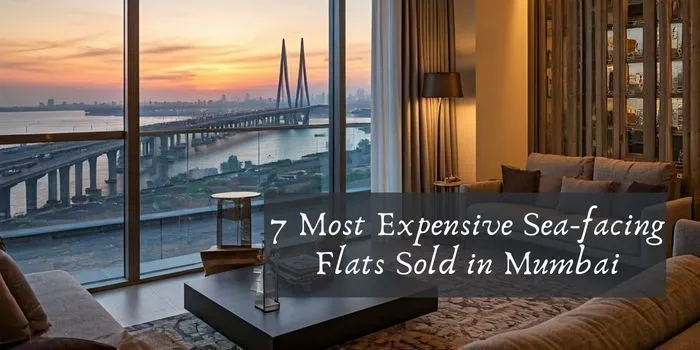 The Most Expensive Sea-Facing Flats in Mumbai That Were Sold For 80+ Crores