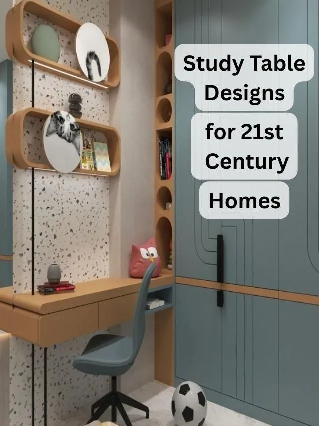 Study in Style- 5 Study Table Designs for 21st Century Homes