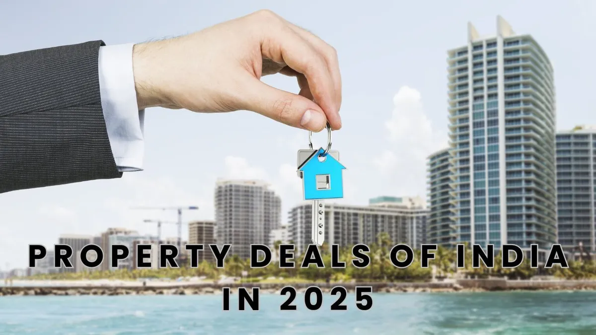 Top 7 Property Deals Over Rs 50 Crore in India in 2025