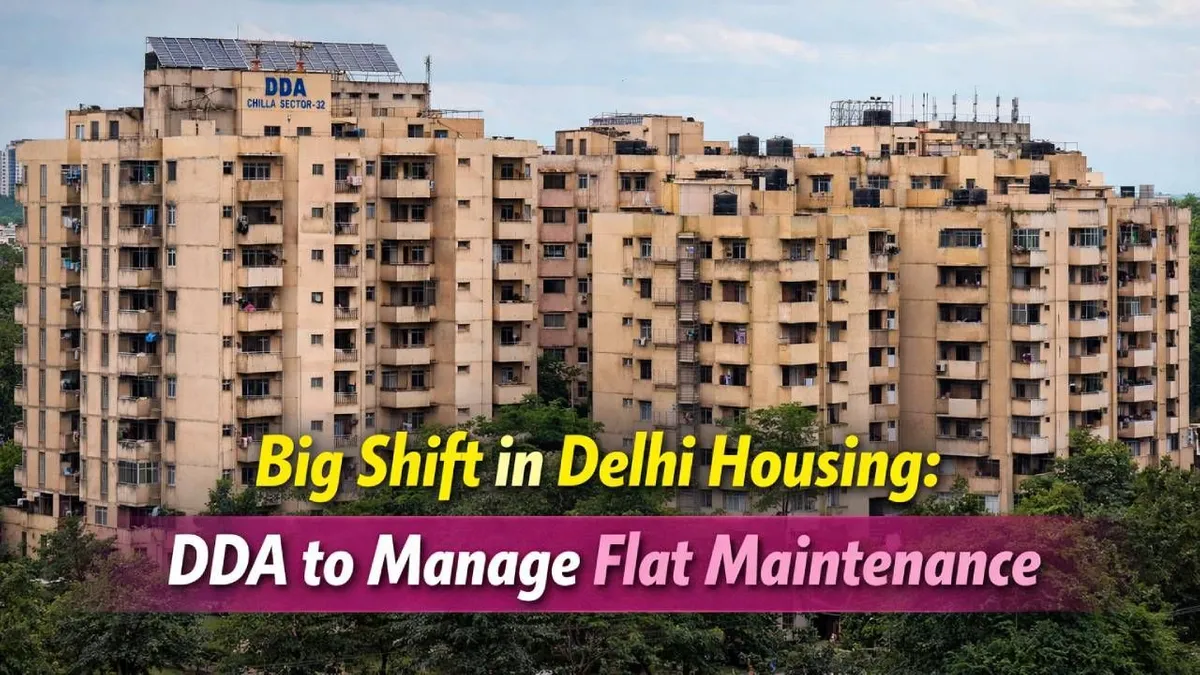 New Rules for DDA Flats: Maintenance Policy 2026 to Change Your Monthly ...