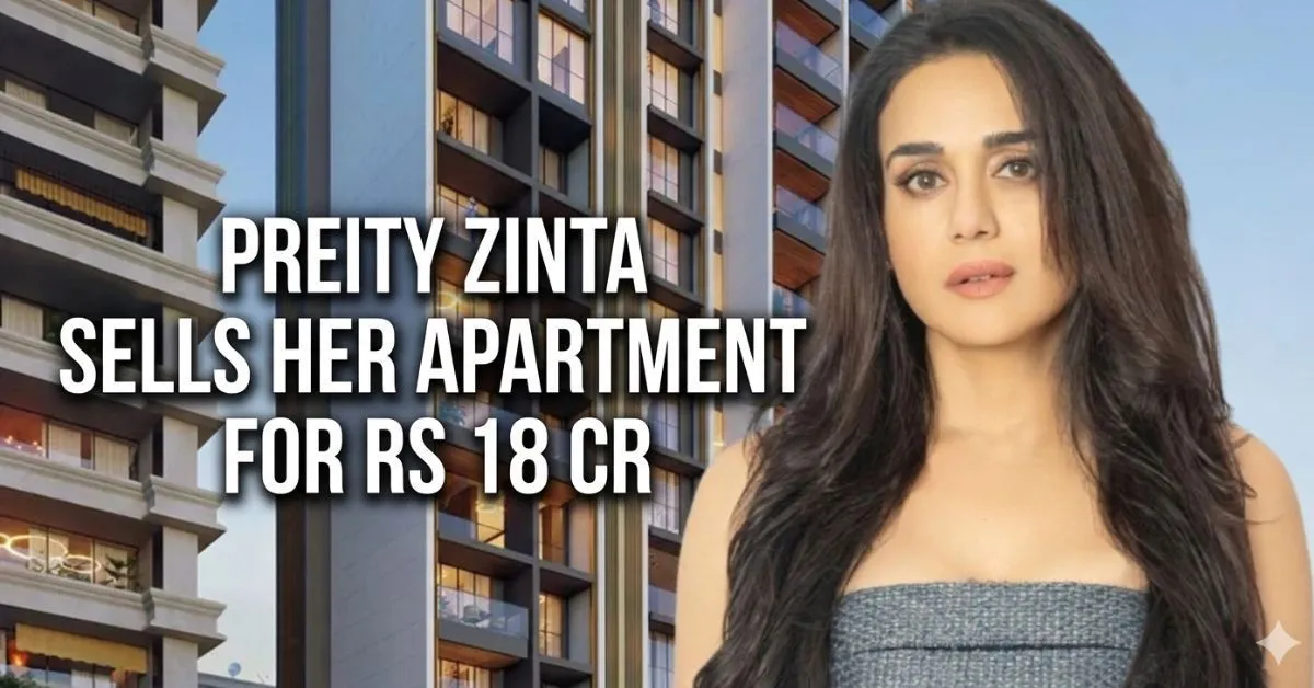 Preity Zinta Sells Her Apartment in Rustomjee Parishram for Over 18 Crores