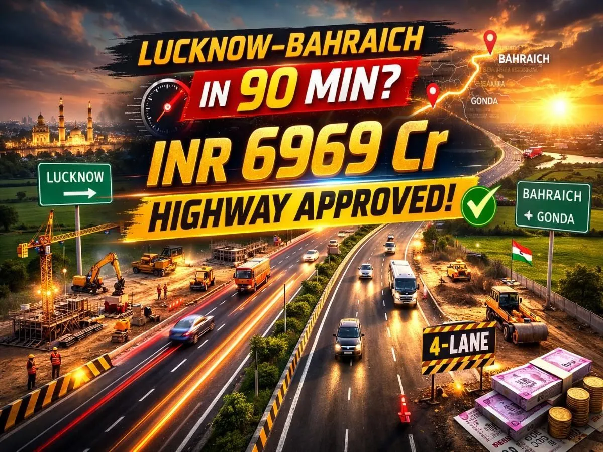 ரூ. 6969 கோடி லக்னோ-பஹ்ரைச் நெடுஞ்சாலை: உத்தரப் பிரதேசத்தில் புதிய ...