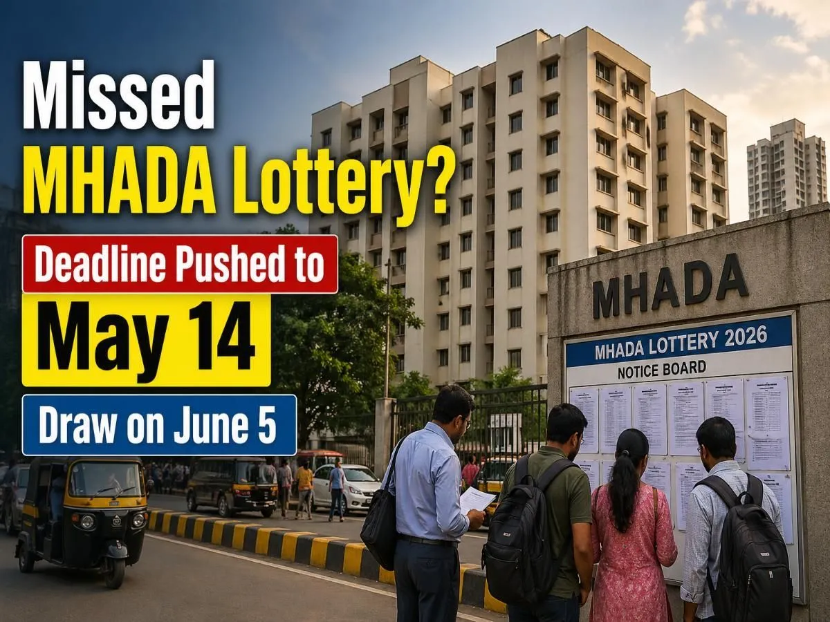 MHADA Lottery 2026 Deadline Extended: Apply Now Till May 14