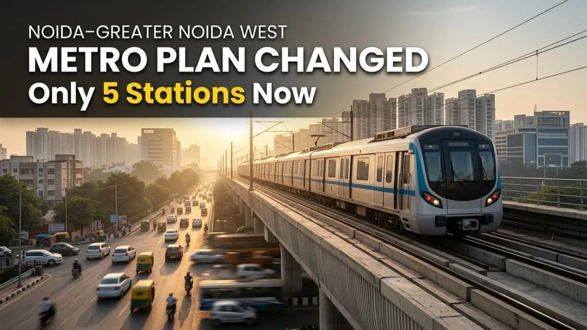 Noida-Greater Noida West Metro Redesigned: New 5-Station Route ...