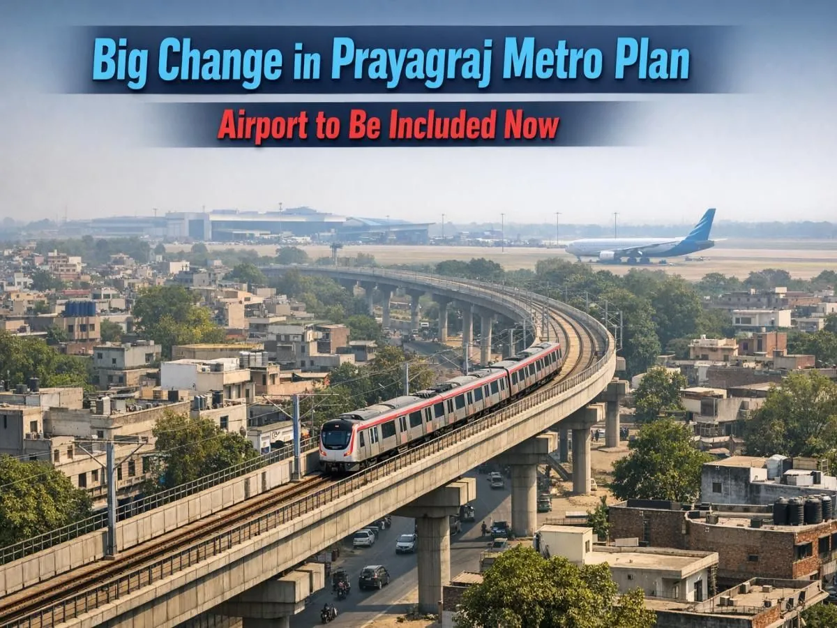 Prayagraj Metro Route Expansion: Airport Link Proposed in New Plan