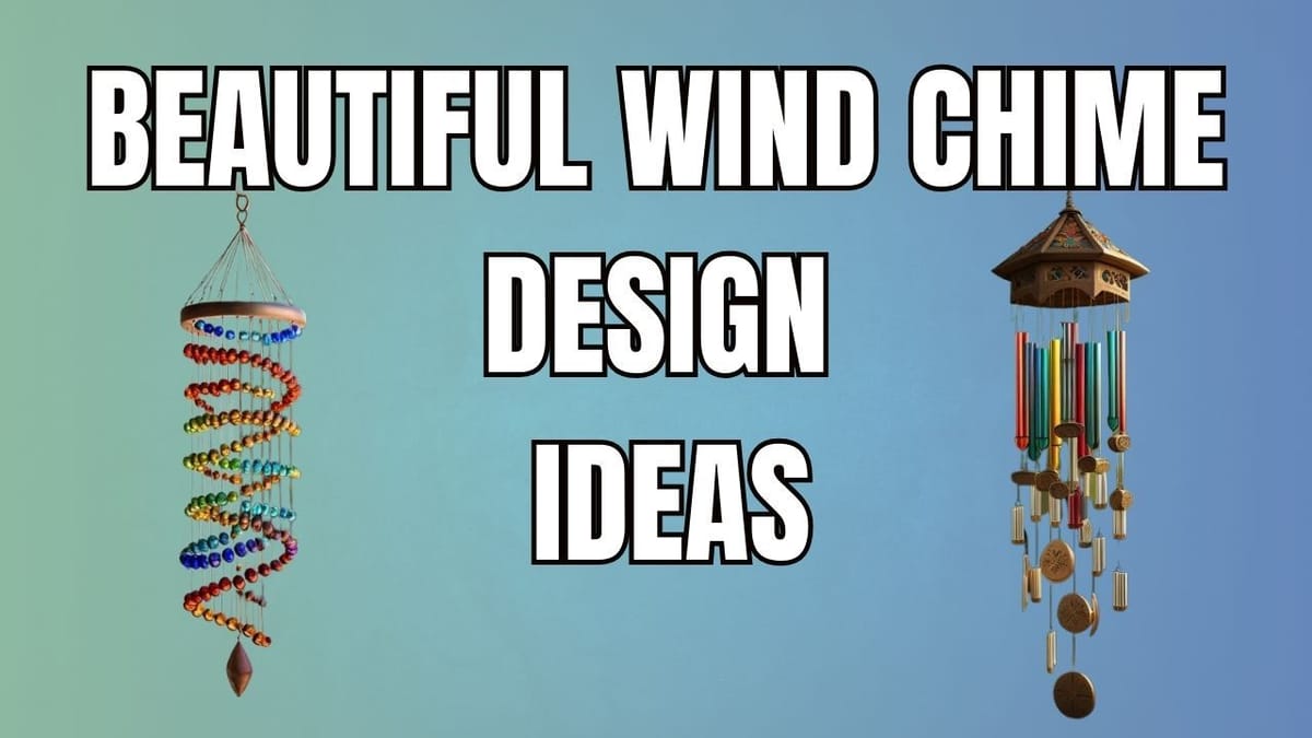 Simple Wind Chime Design Ideas for Everyday Homes